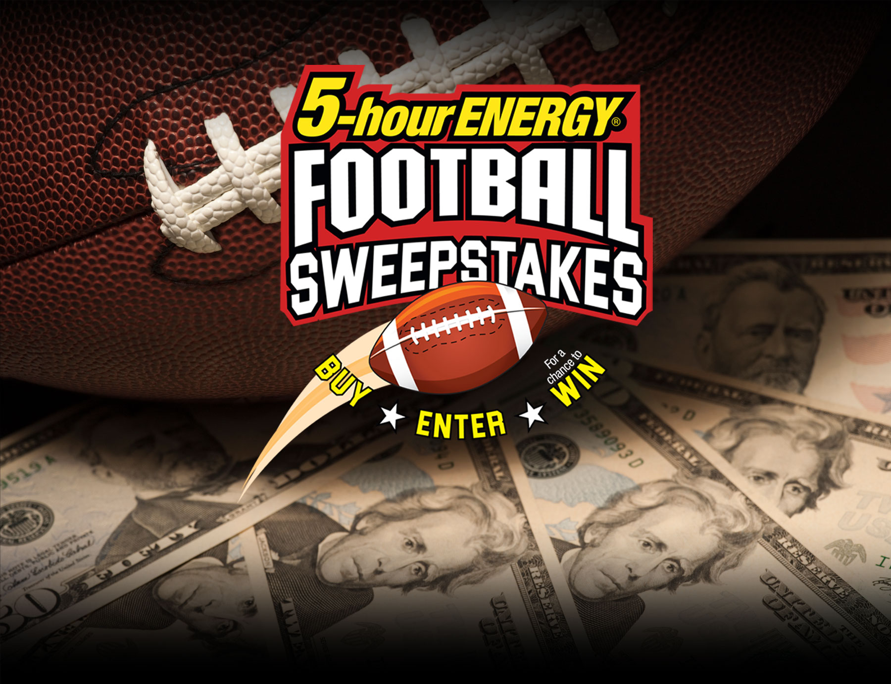 THE 5-hour ENERGY FOOTBALL SWEEPSTAKES